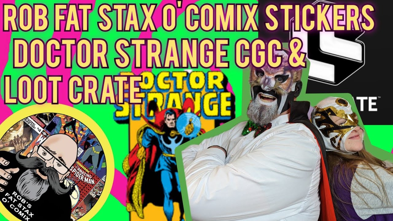 Rob Fat Stax O' Comics Stickers, Loot Crate and Bronze Age Doctor ...