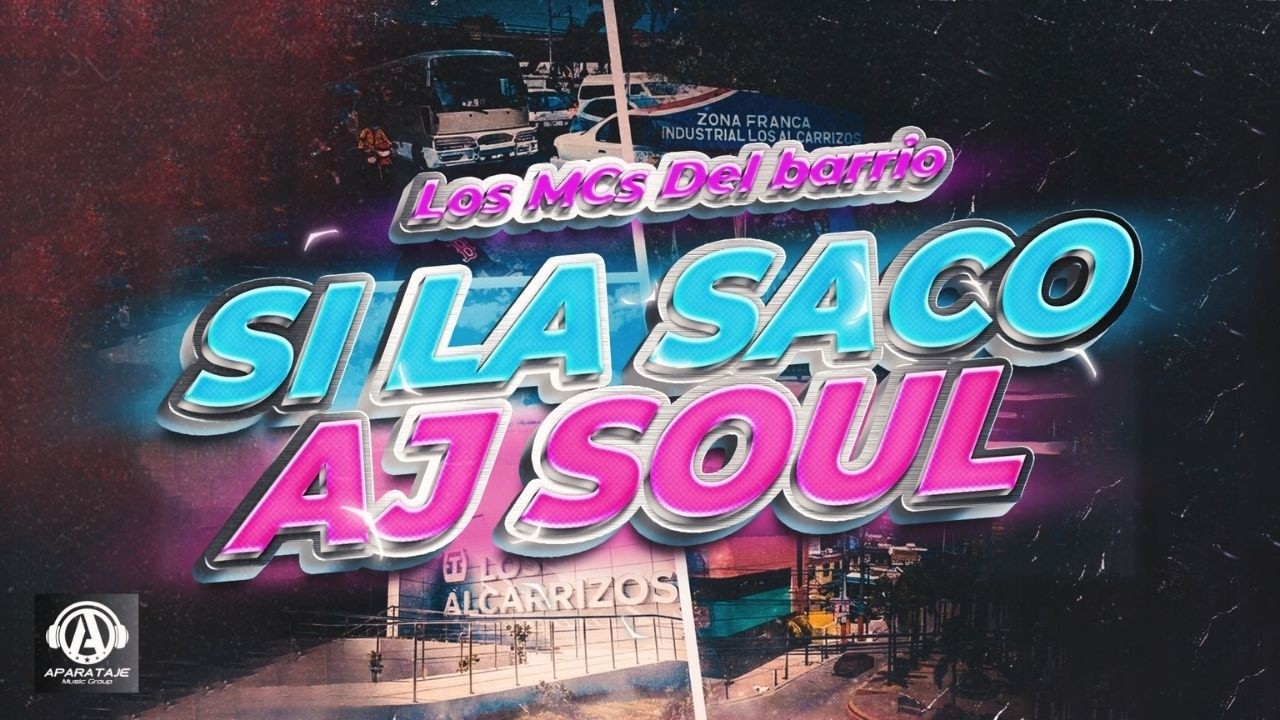 Si la saco - AJ Soul (Video Lyric) #LosMCsdelBarrio - YouTube