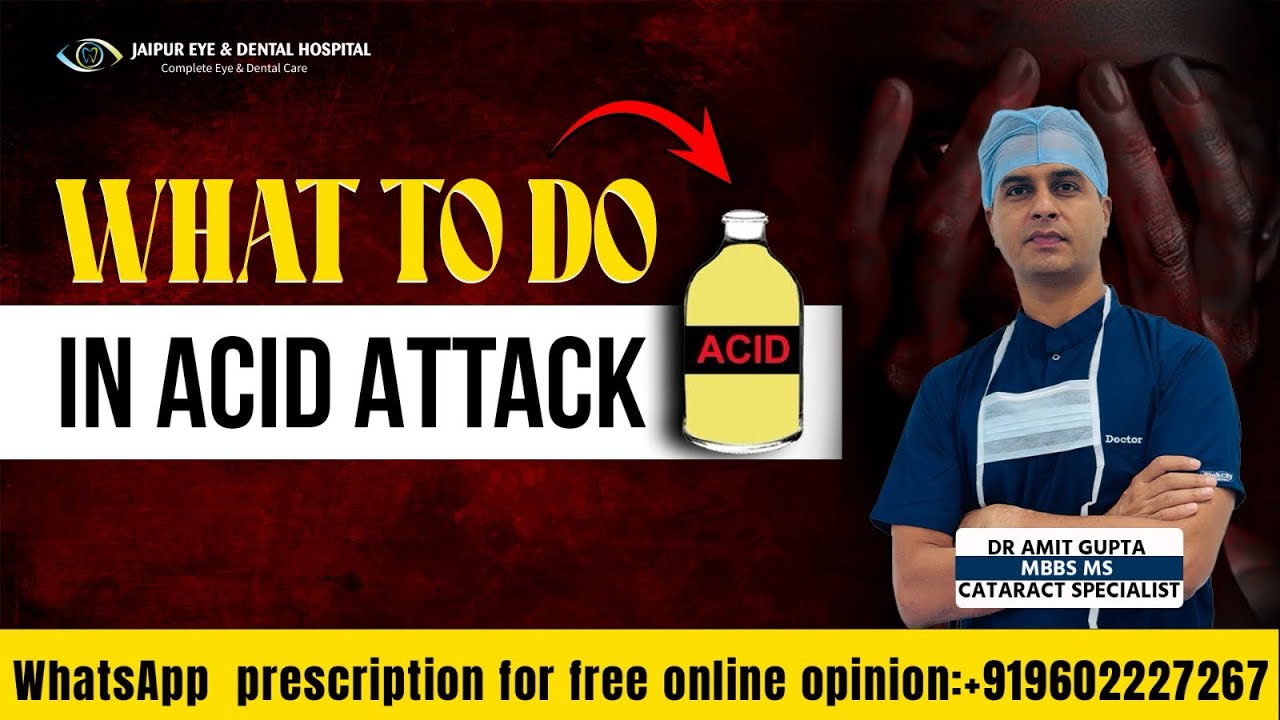 What to do in Acid Attack ? An Emergency - YouTube