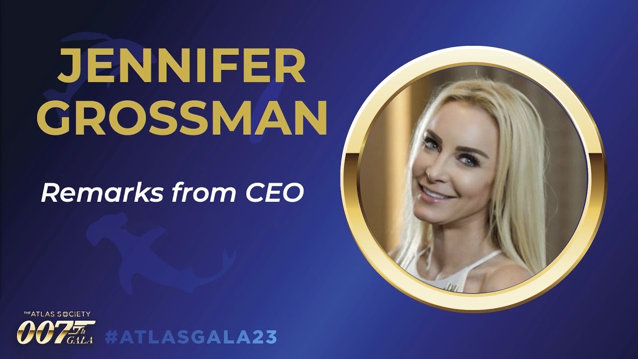 Jennifer Grossman Remarks @ The Atlas Society Gala 2023 - YouTube