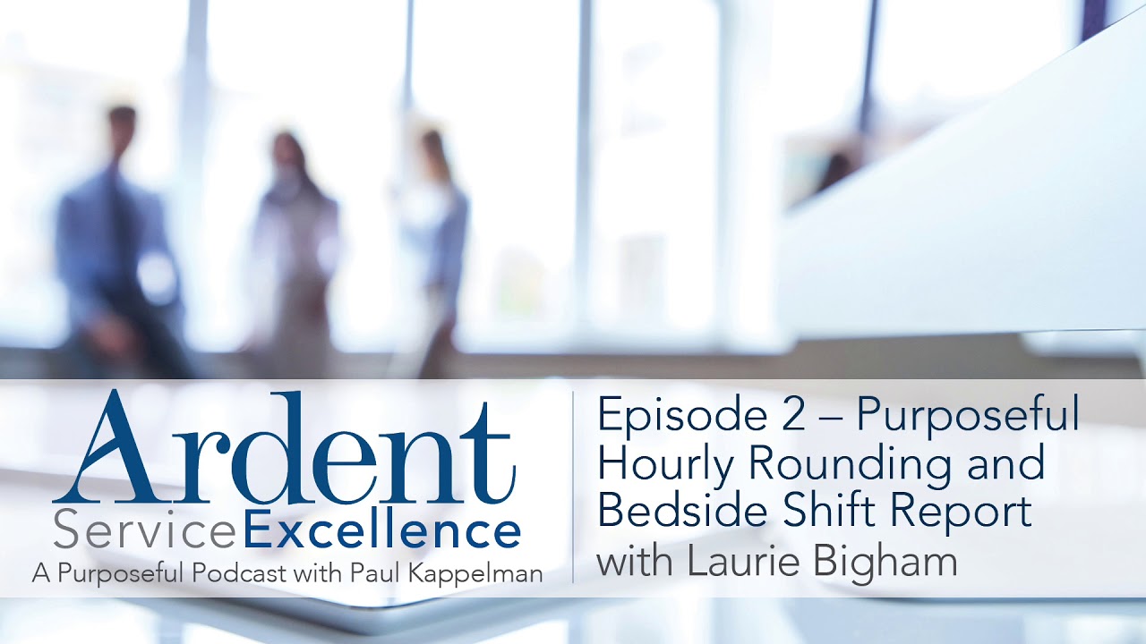 Ardent Service Excellence Podcast #2 - YouTube