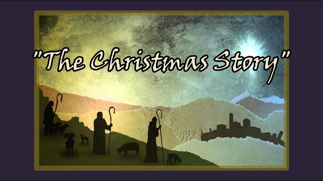 The Christmas Story (Christmas Eve Service) - YouTube