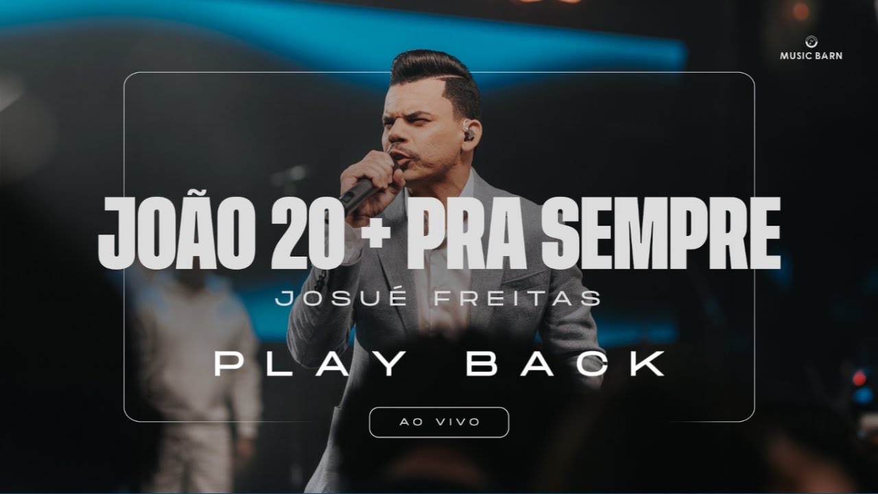 João 20 + Pra Sempre | Josué Freitas [Playback Com Letra] - YouTube