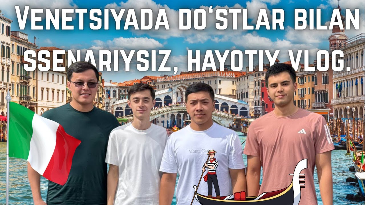 Venetsiya, Italiyada rejasiz kun — qanday o‘tdi? | MuhammadQodiriy ...