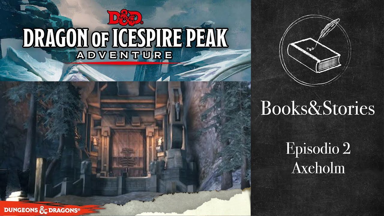 Dragon of Icespire Peak - Episodio 2 - Axeholm - YouTube