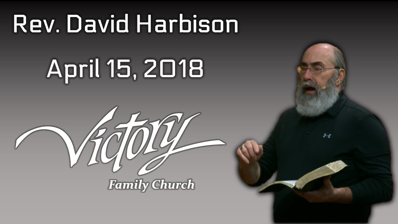 Rev. David Harbison - 4/15/18 - YouTube