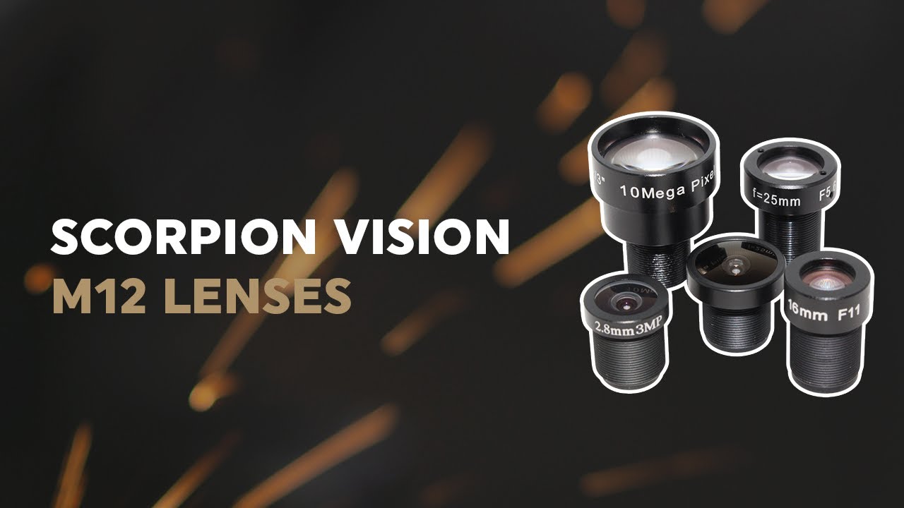 Scorpion Vision M12 Lenses - What are M12 Lenses and why you should buy them. - YouTube