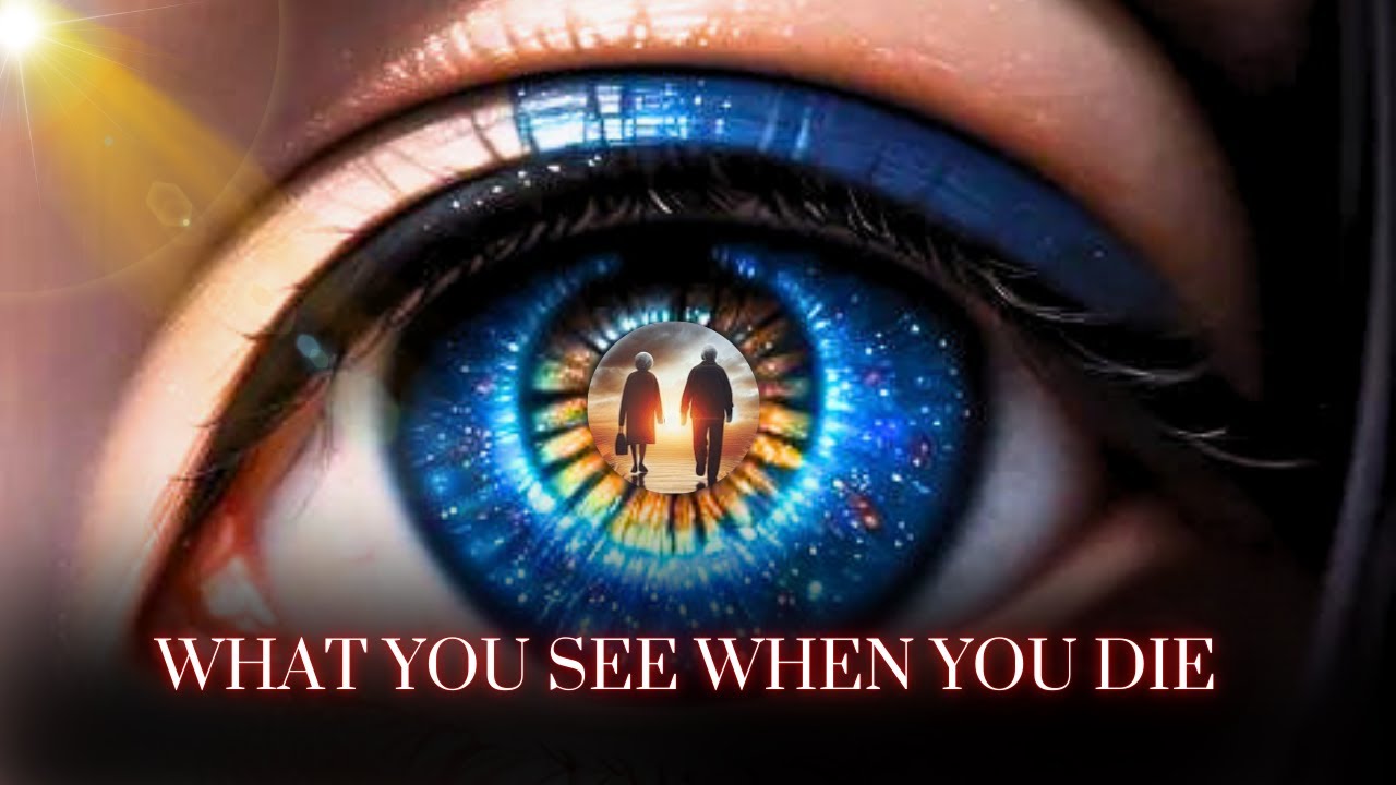 9 THINGS PEOPLE SEE WHEN THEY DIE - YouTube