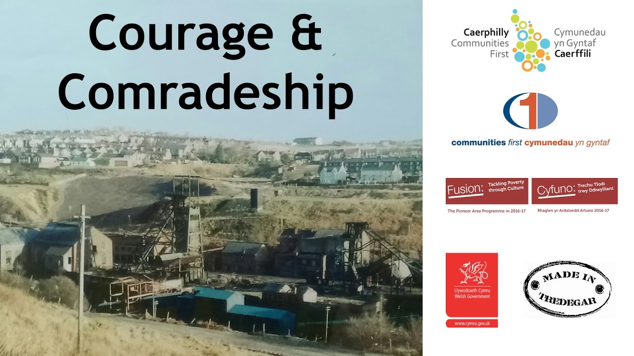 Courage and Comradeship - The Miners of Bargoed Colliery - YouTube