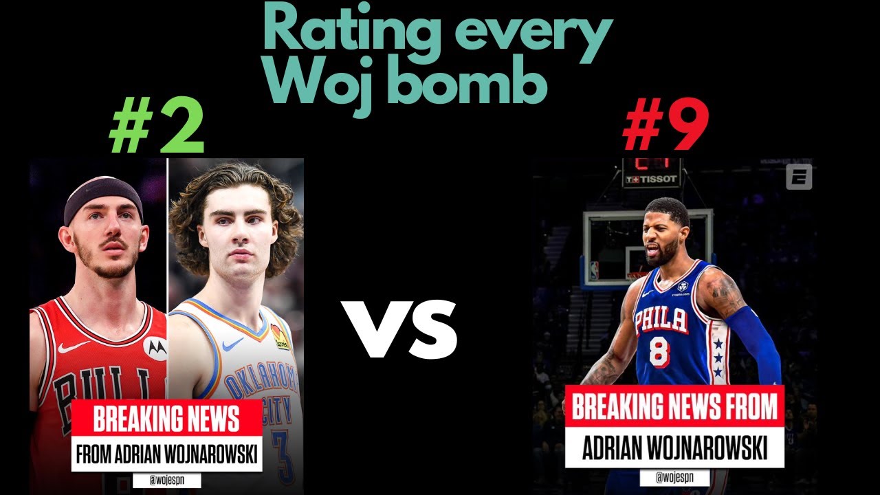 Rating every Woj Bomb from the offsesaon so far - YouTube