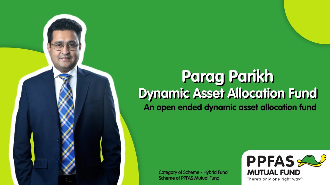 Parag Parikh Dynamic Asset Allocation Fund | EXPLAINED by Neil Parag ...
