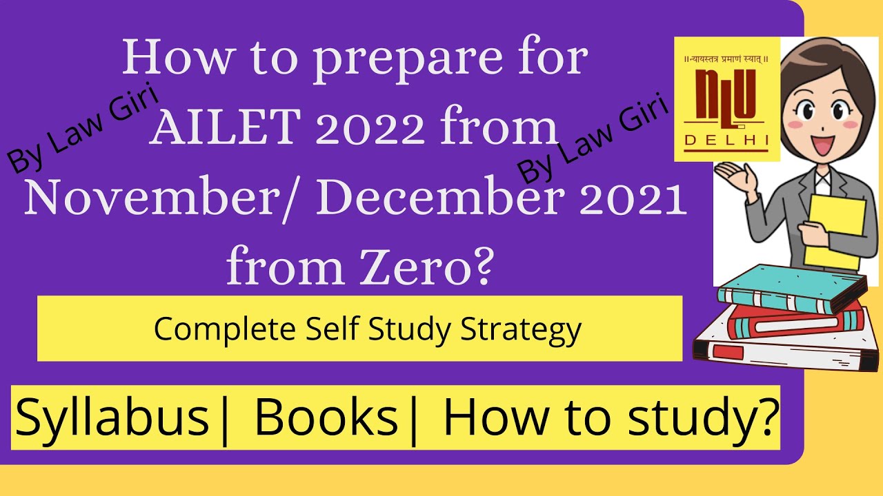 How to prepare for AILET 2022 from November/December, 2021| AILET 2022 ...