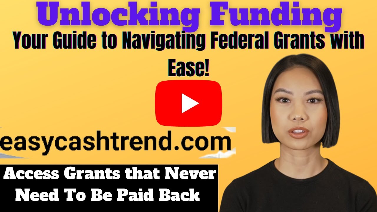 Mastering the Federal Grant Application Process! 🌐💰 Your Key to Grants That Never Need Repayment ...