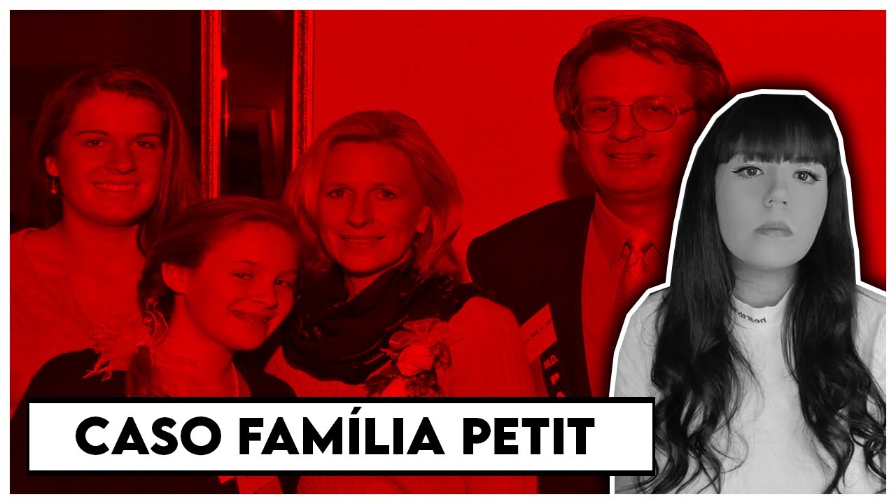 O QUE ACONTECEU COM A FAMÍLIA PETIT? OS SINISTROS ASSASSINATOS DE ...
