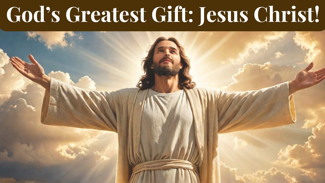 The Greatest Gift: Thanking God for Salvation Through Jesus Christ ...