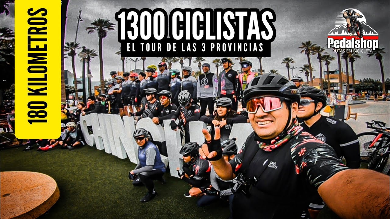 TOUR CHINCHA 2023 / La RUTA que me perdí 🤕 /180KM y 1300 CICLISTAS uniendo 3 PROVINCIAS del PERU ...