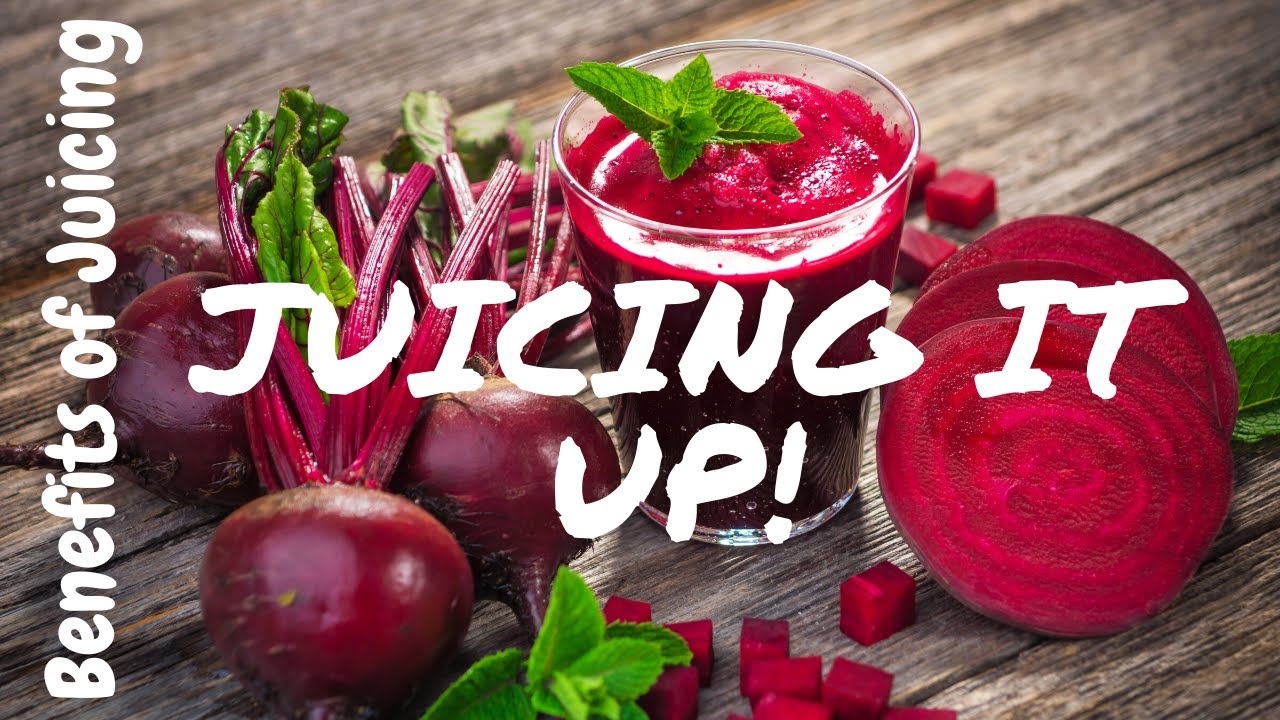 Juicing it up! juicing for better health and better you. - YouTube