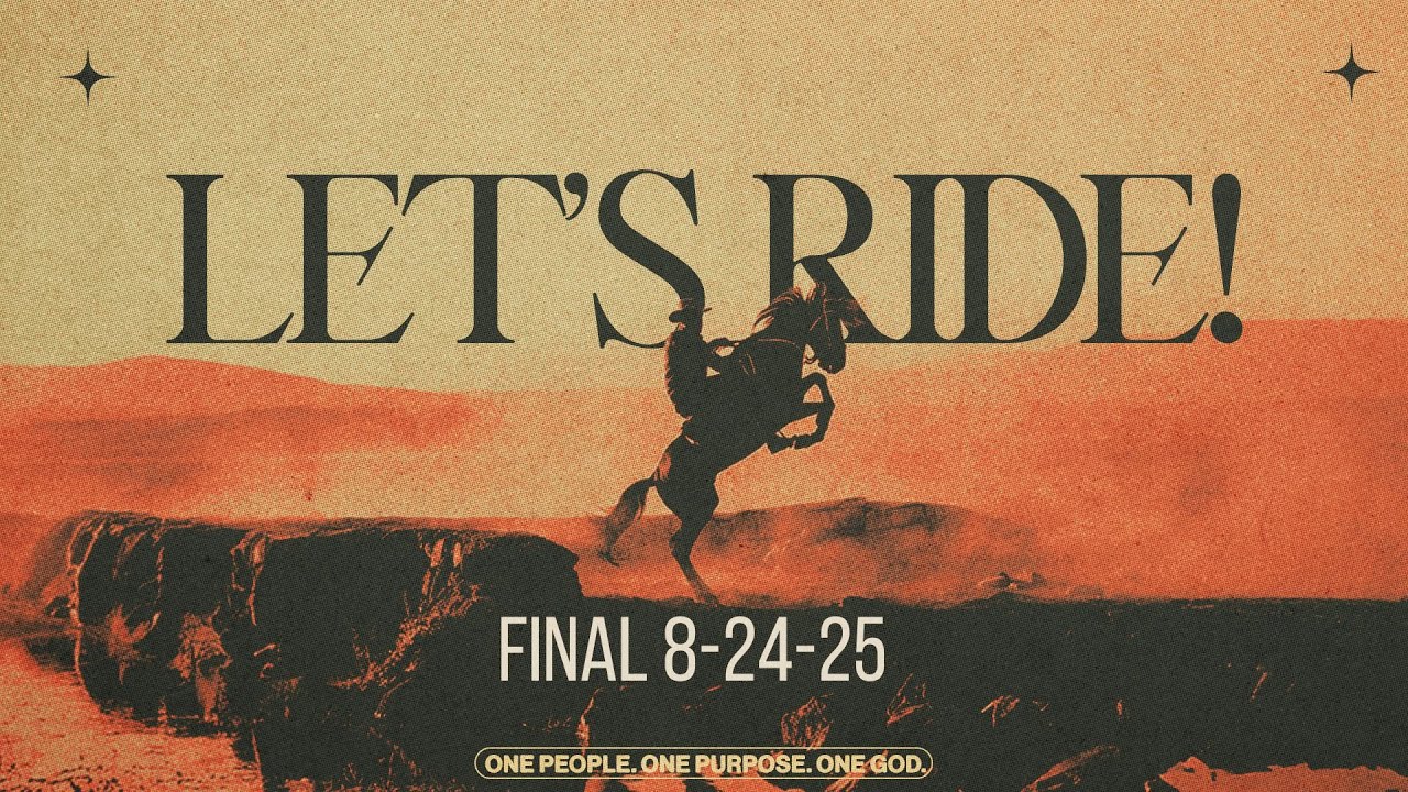 Let's Ride! Final 8-24-25 Dan Smith - YouTube