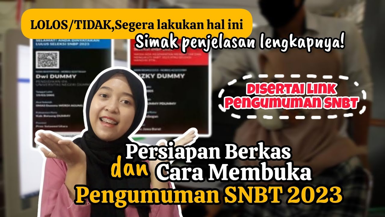 PERSIAPAN DAN CARA MEMBUKA PENGUMUMAN SNBT 2023 | LENGKAP!! LINK DAN PROSES SELANJUTNYA - YouTube