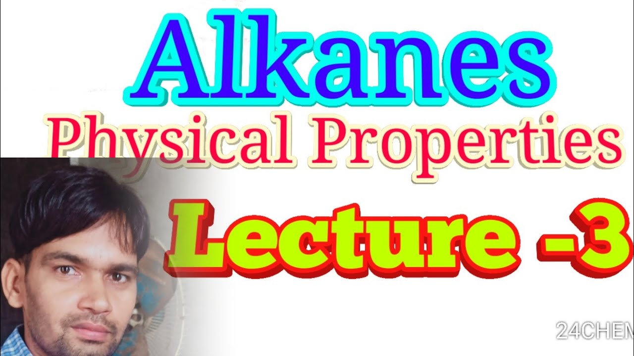 class 11th Hydrocarbons ( physical Properties of Alkanes) - YouTube