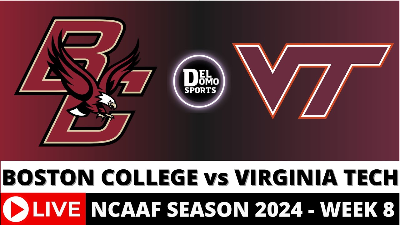BOSTON COLLEGE VS VIRGINIA TECH LIVE 🏈 NCAAF COLLEGE FOOTBALL Play-by ...