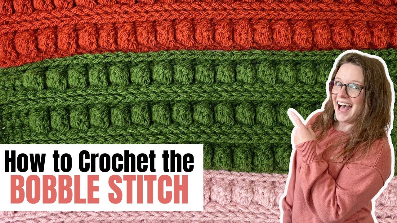 Crochet Stitch Tutorial: Mastering the Bobble Stitch! - Easy Crochet Stitches for Beginners ...