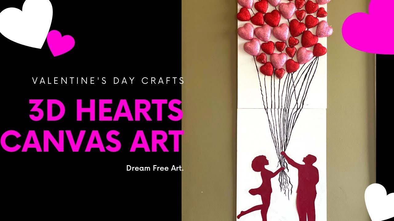 Valentine's Day Crafts: 3D Heart Canvas Art - YouTube