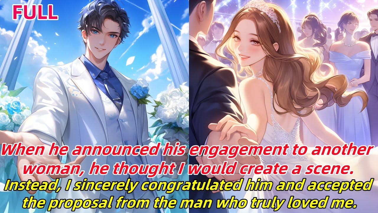 📕He announced engagement with her. Expected me to fuss. I sent ...