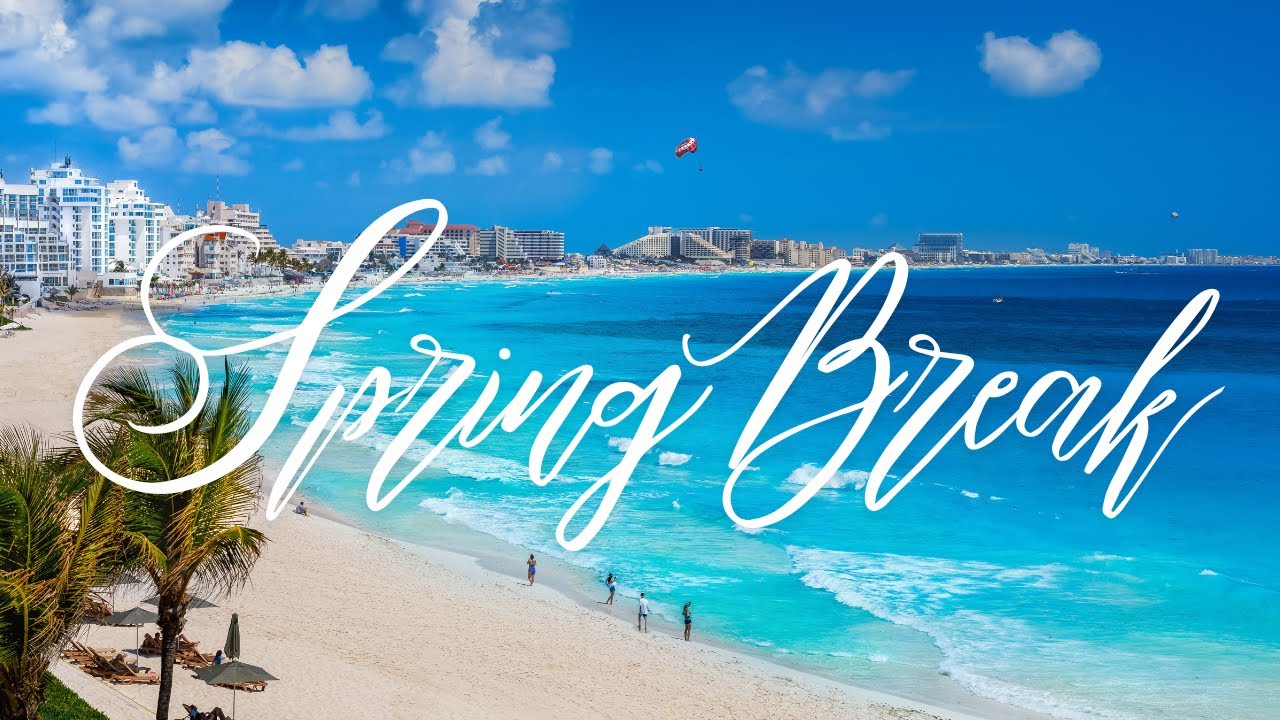 Top 5 Spring Break Destinations for College Students! - YouTube