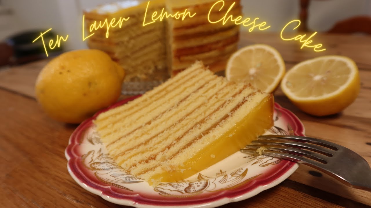 10 Layer Lemon Cheese Cake Youtube