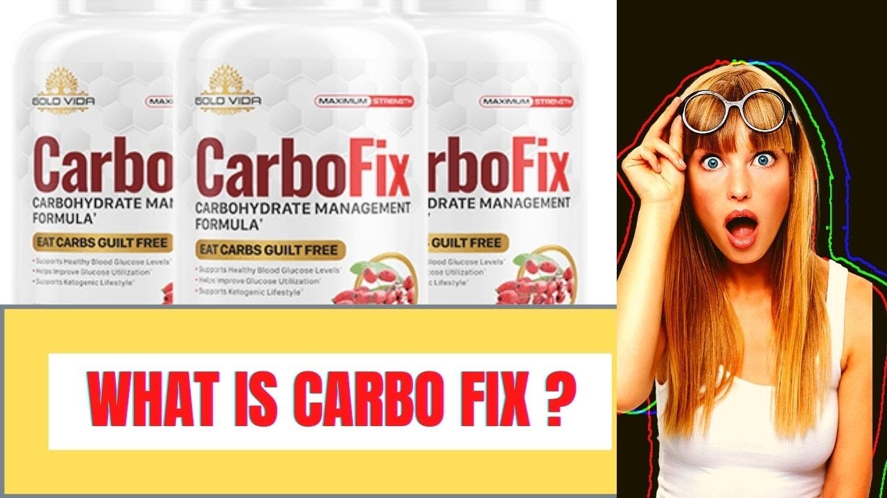 What is Carbo Fix?|How Does Work |Natural Weight Loss Remedy Review ...