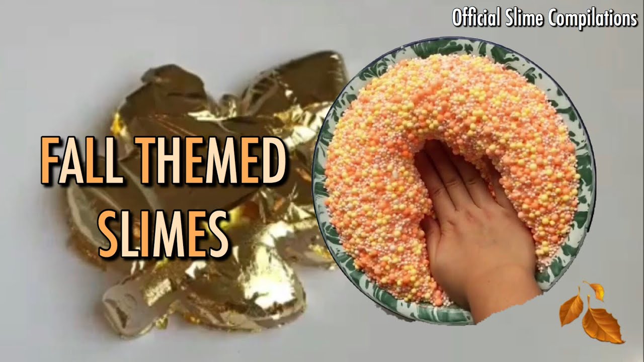 FALL THEMED SLIMES COMPILATION #1 | First Day Of Fall SPECIAL! 🍂 - YouTube