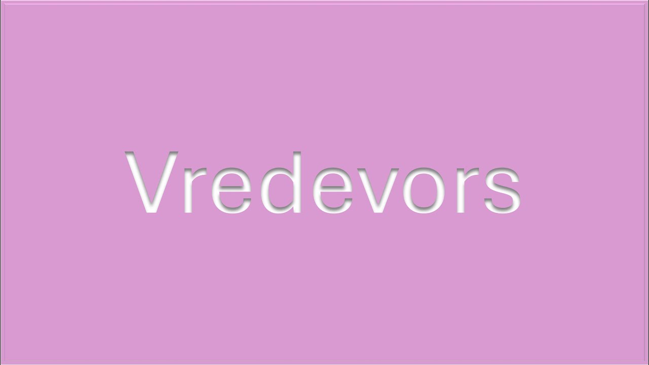Vredevors - YouTube