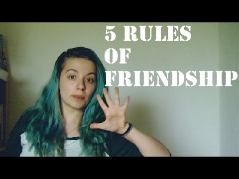 5 Rules Of Friendship - YouTube