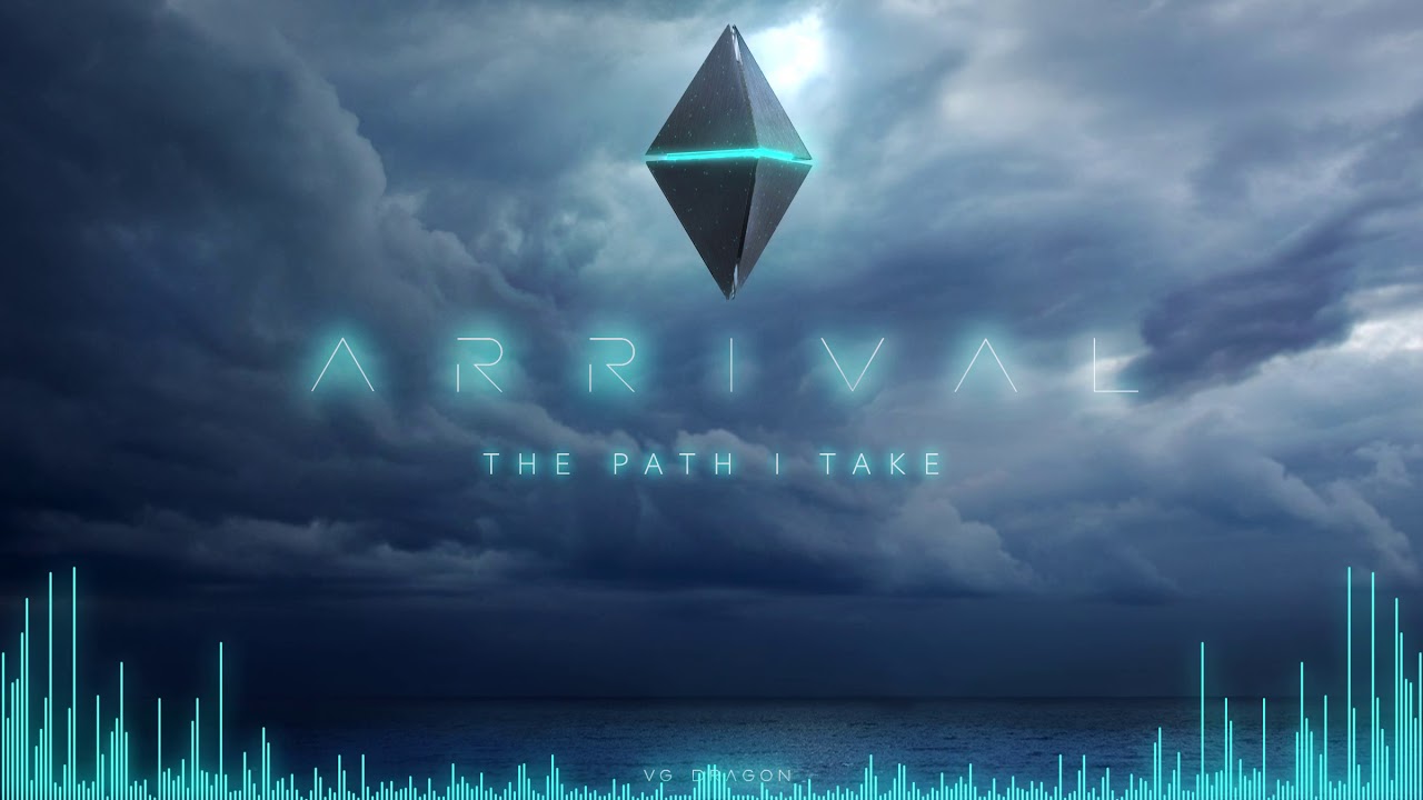 The Path I Take | Arrival [2020] | VG Dragon Official - YouTube