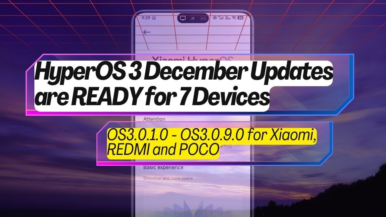 HyperOS 3 December Updates are READY for 7 Devices: OS3.0.1.0 - OS3.0.9 ...