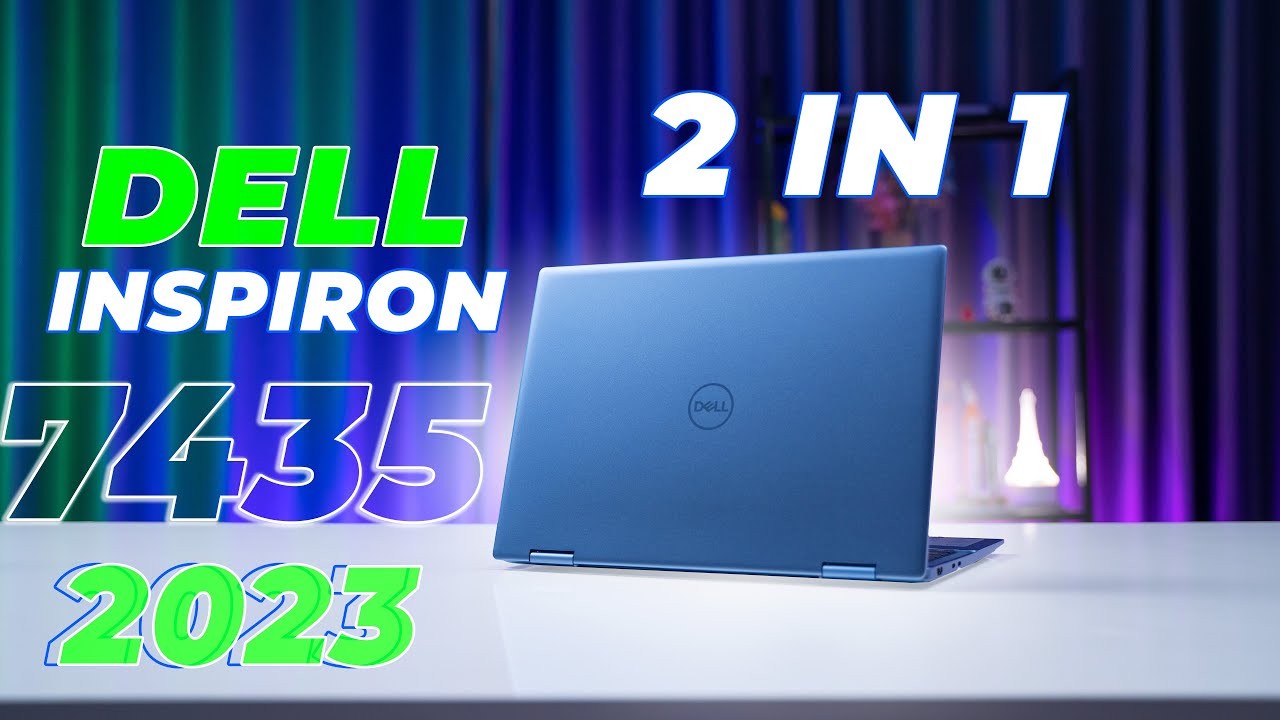 Đánh giá Dell Inspiron 14 7435 2 in 1 2023 | Laptop 2 trong 1 chỉ từ 17 ...