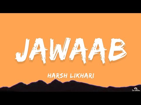 Harsh Likhari - Jawaab (Lyrics) | ta editor - YouTube