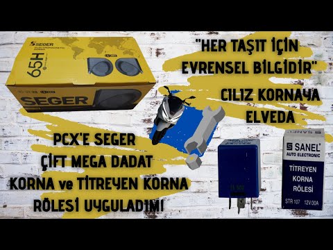 PCX'e Seger Çift Mega Dadat Salyangoz Korna ve Titreyen Röle Uyguladım!Her Taşıt İçin Evrensel Bilgi