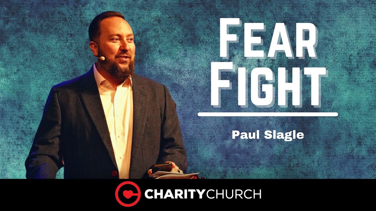 Fear Fight | Paul Slagle - YouTube