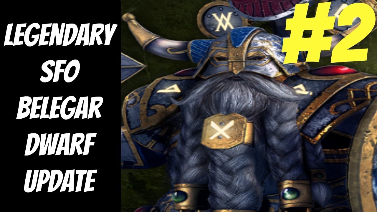 Legendary Belegar SFO (Dwarf Update) #2 -- Total War: Warhammer 2 - YouTube