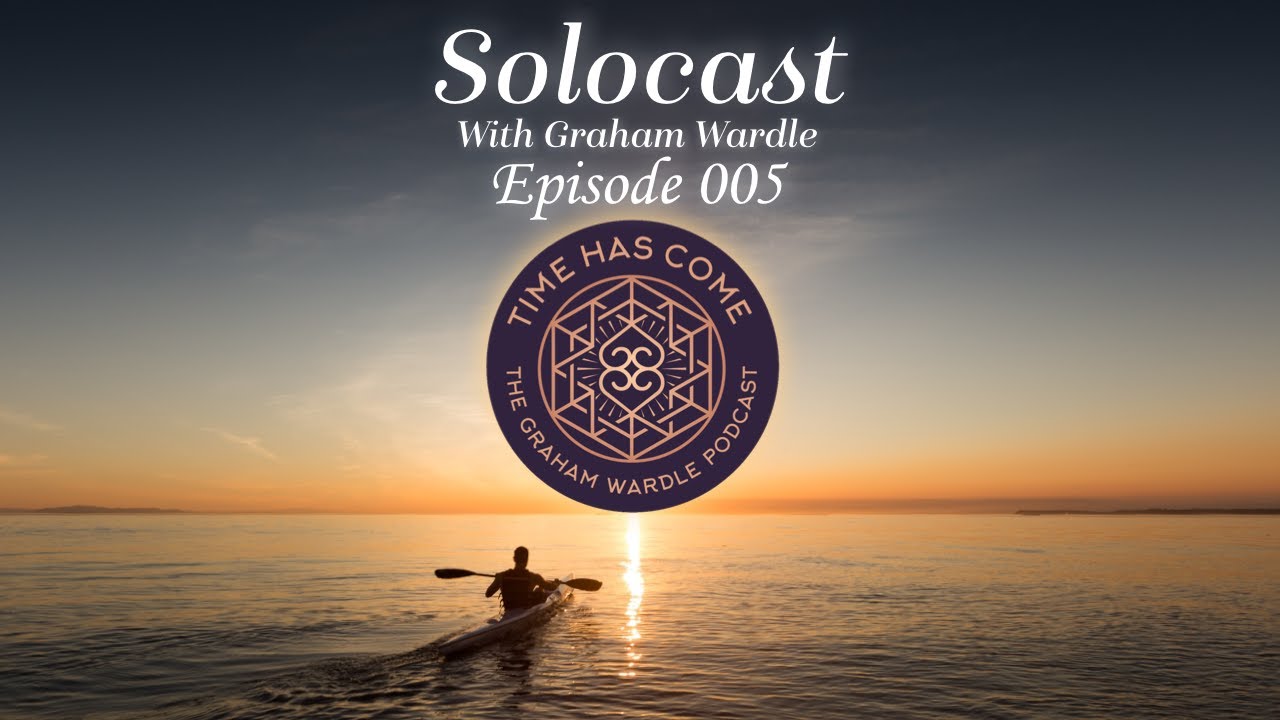Graham Wardle - Episode 005 Time Has Come - YouTube