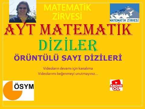 SIFIRDAN AYT MATEMATİK DİZİLER ÖRÜNTÜLÜ SAYI DİZİLERİ
