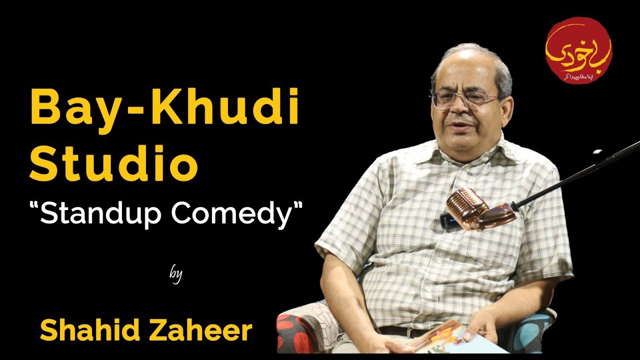 Shahid Zaheer Syed | Stand-up Comedy | Studio Bay Khudi - YouTube