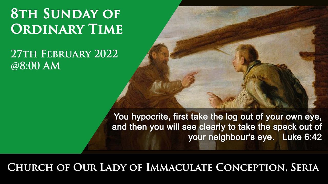 8th Sunday in Ordinary Time - Sunday (27/2/2022) - YouTube