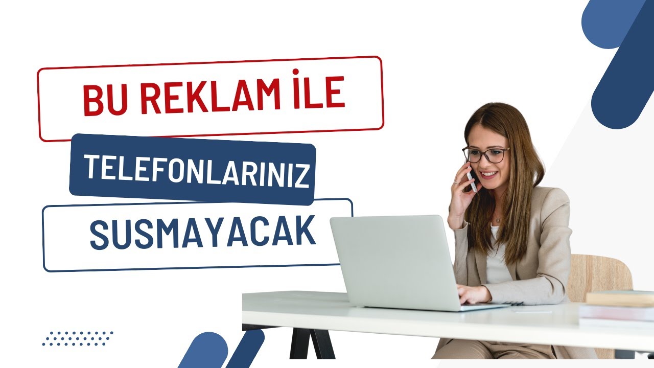 BU REKLAM İLE TELEFON ARAMALARINIZ SUSMAYACAK! - GOOGLE ADS İLE ARAMA ...