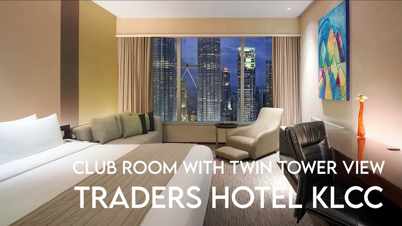 Traders Hotel Kuala Lumpur Club Twin Tower View Room with Lounge Access ...