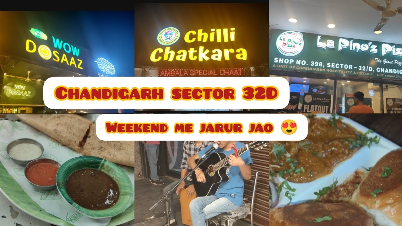 SECTOR 32D CHANDIGARH CHILLI CHATKARA, LA PINOZ 🍕,WOW DOSAZZ BUDGET ...