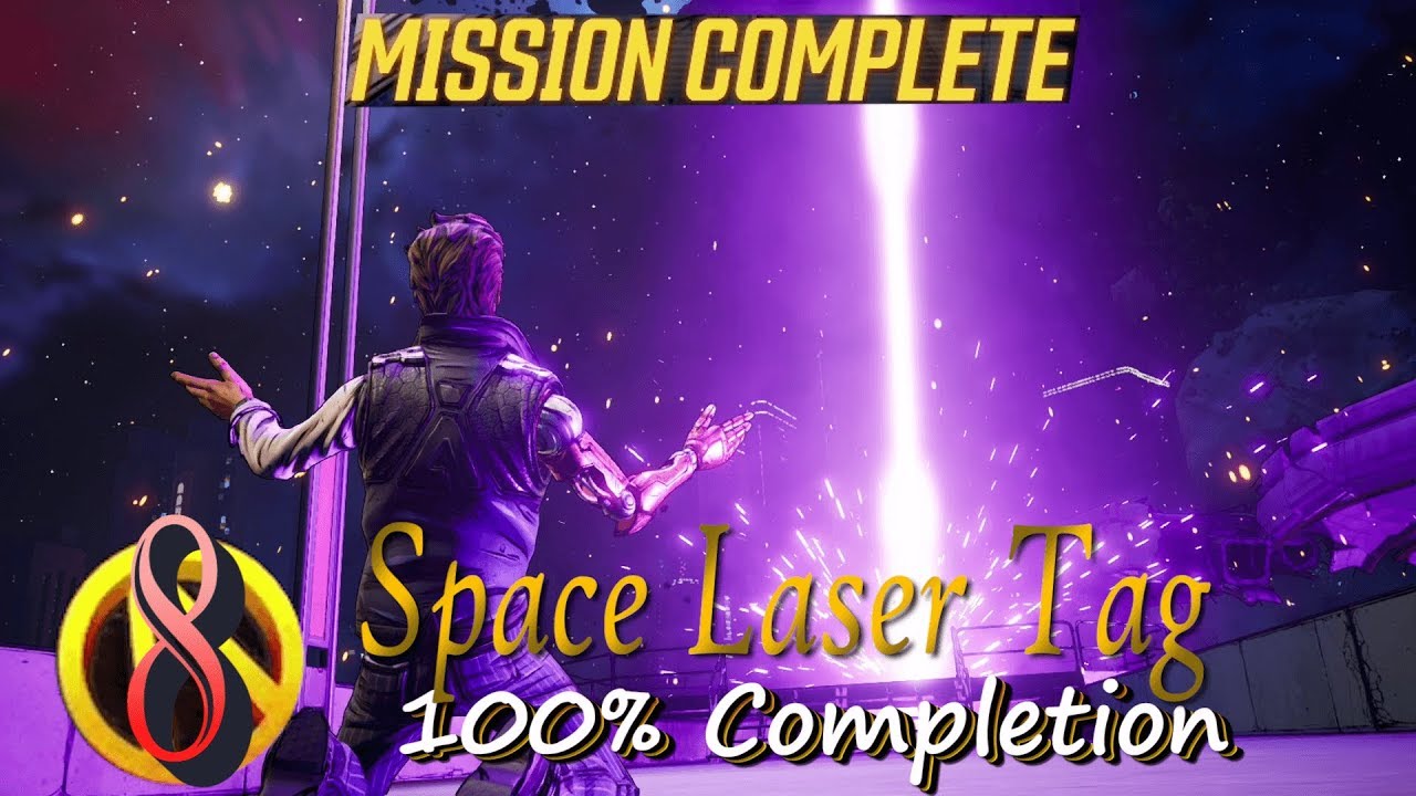 BORDERLANDS 3: CHAPTER 8 - *Space Laser Tag* 100% COMPLETION | Flyinnn ...