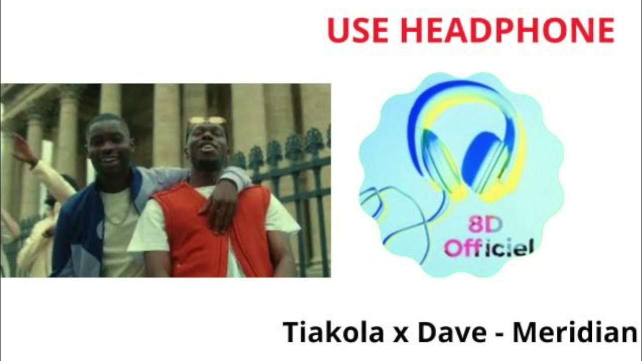 Tiakola x Dave - Meridian ( 8D AUDIO )🎧 - YouTube